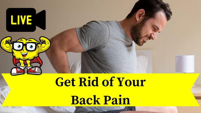 Get Rid Of Your Back Pain - Total Body Project